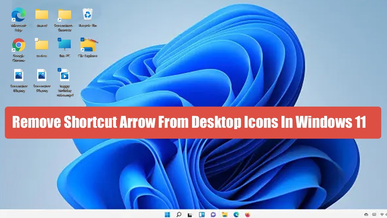 How to Remove Shortcut Arrow From Desktop Icons In Windows 11 - YouTube