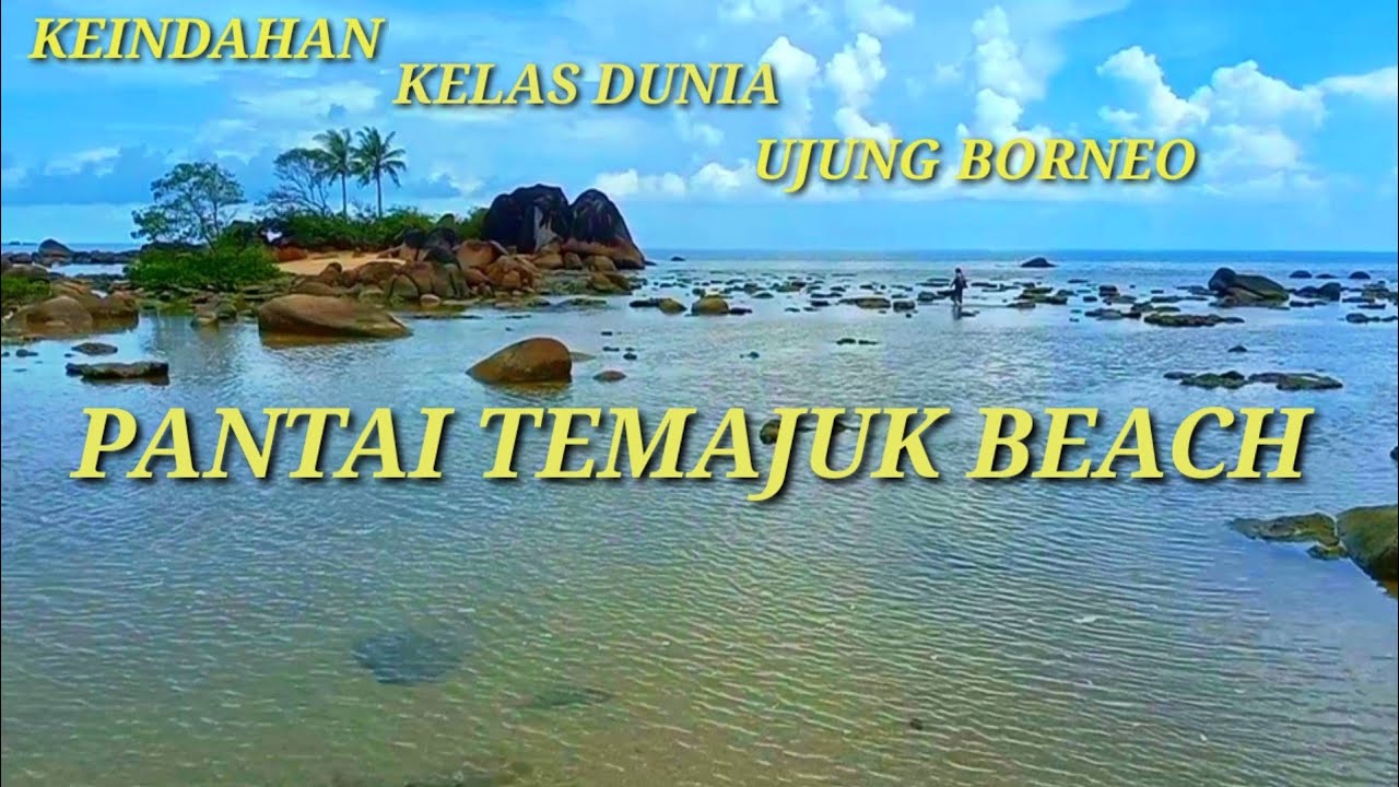 TERBARU 2021!!KEINDAHAN PANTAI TEMAJUK_yang cukup terkenal kecamatan paloh kabupaten sambas ...