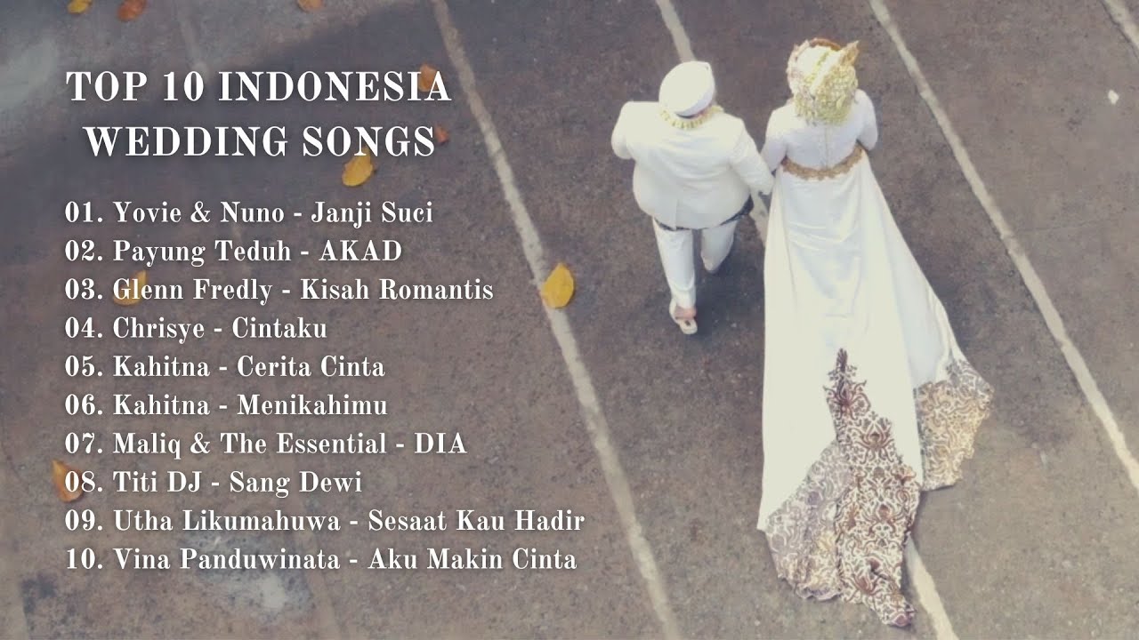 TOP 10 INDONESIA WEDDING SONGS - YouTube
