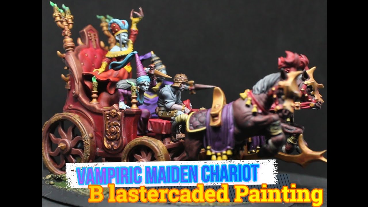 How To Paint The Vampiric Maiden Chariot - YouTube