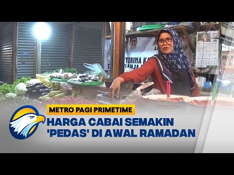Harga Cabai Semakin 'Pedas' di Awal Ramadan - [Metro Pagi Primetime] - YouTube
