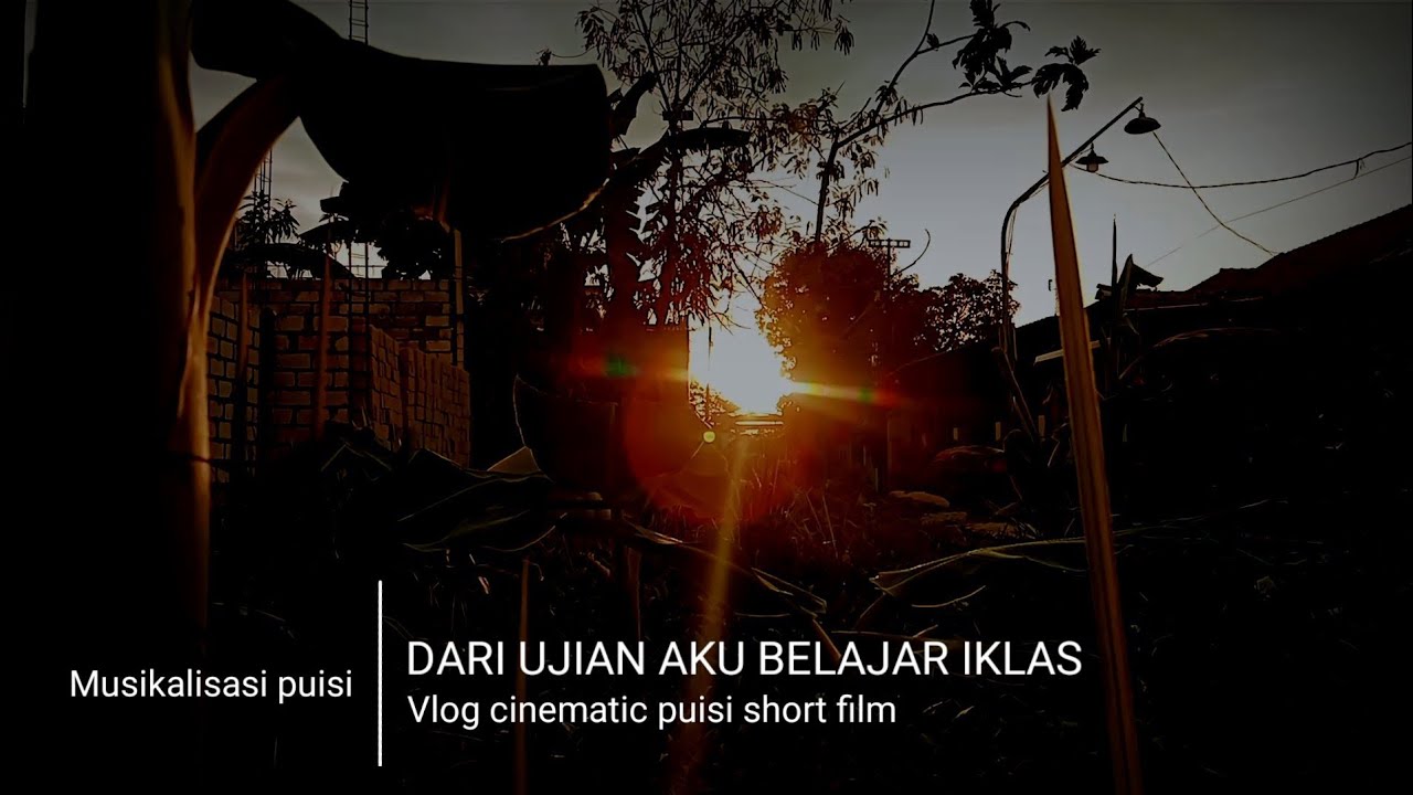 Dari Ujian Aku Belajar Iklas - Vlog dikala senja - YouTube