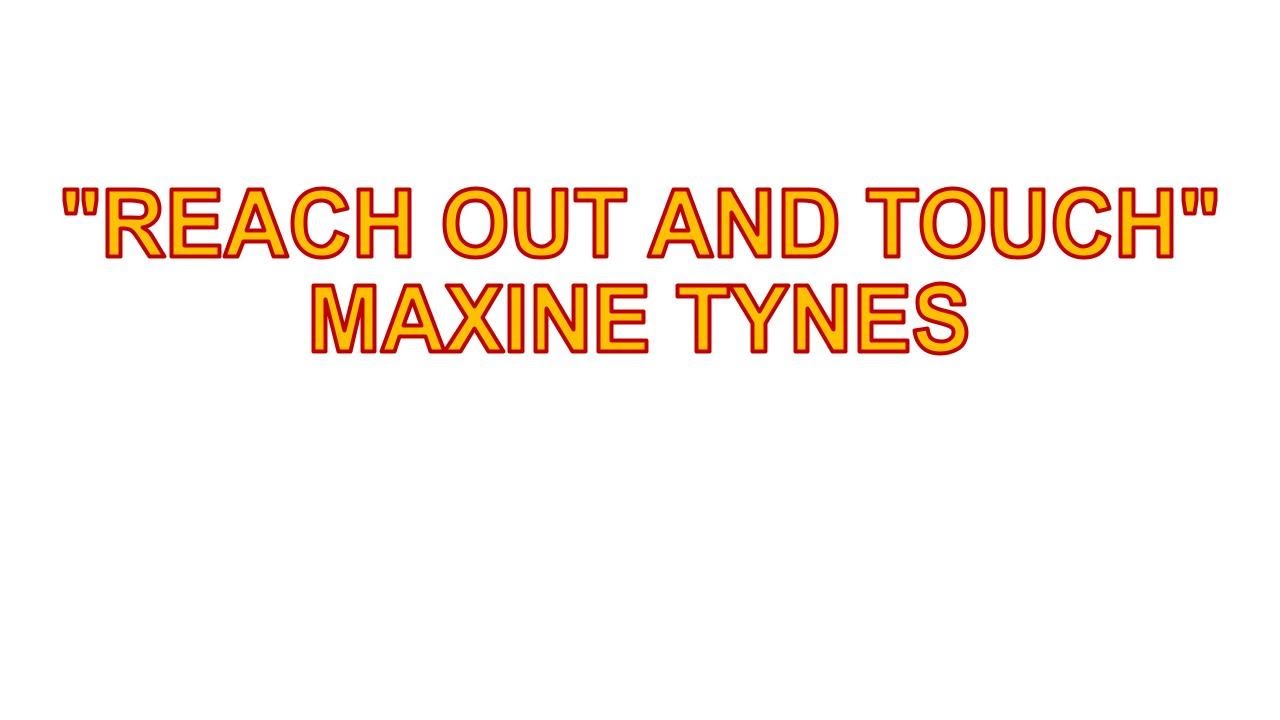 ANALYSIS: "Reach Out and Touch" by Maxine Tynes - YouTube