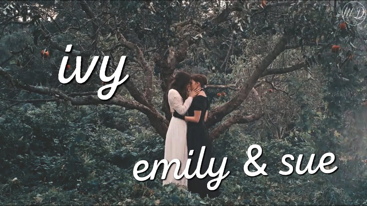 emily & sue | ivy - YouTube