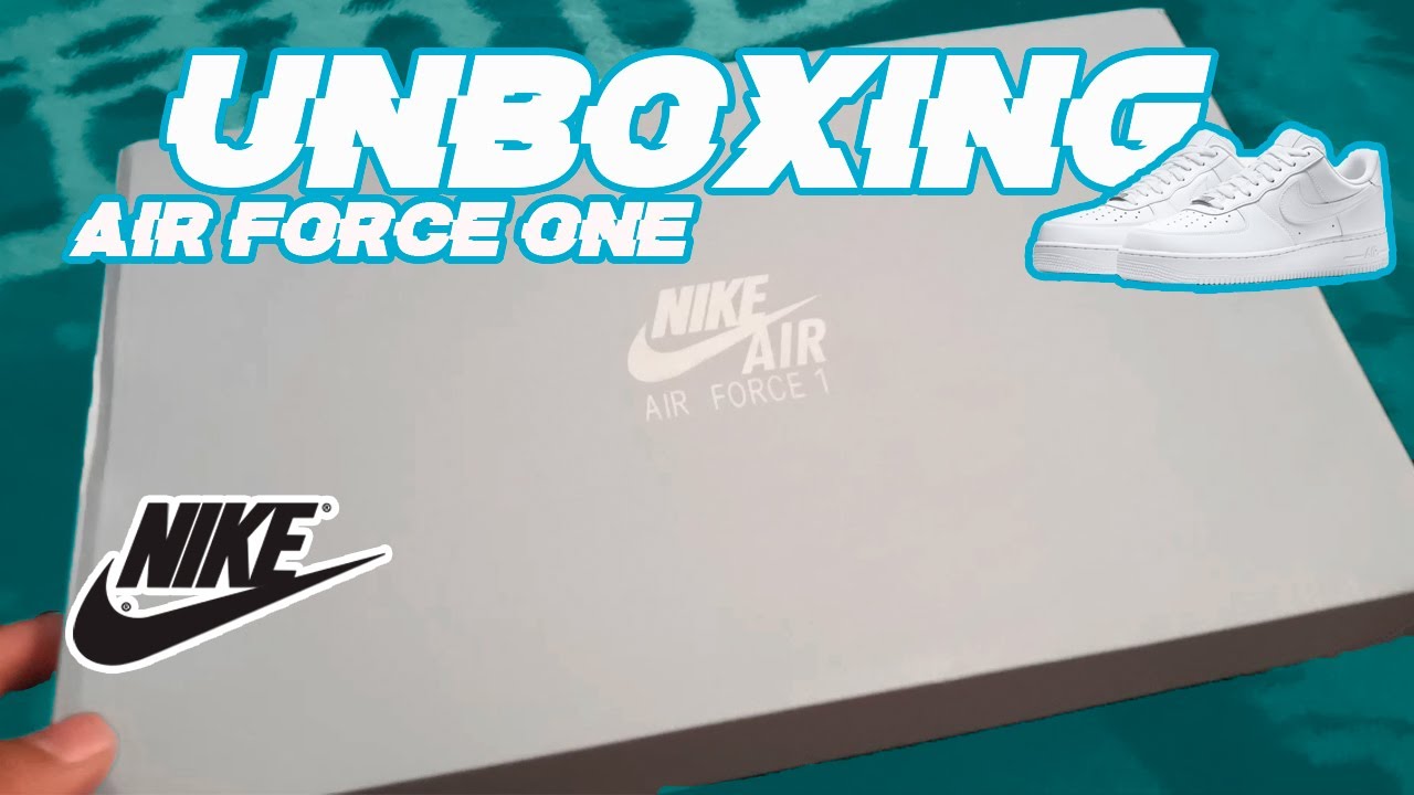 UNBOXING!!!!!! | NIKE AIR FORCE ONE ´07 - YouTube