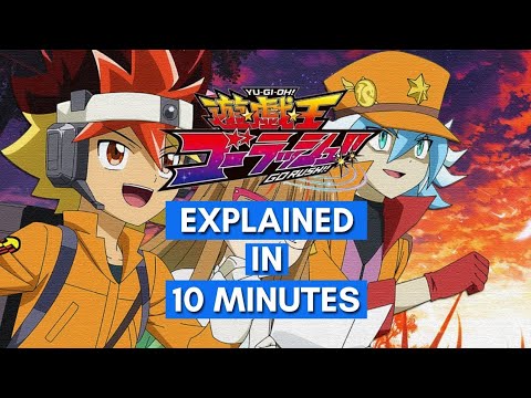 Yu-Gi-Oh! Go Rush!! (Part 2) Explained in 10 Minutes - YouTube