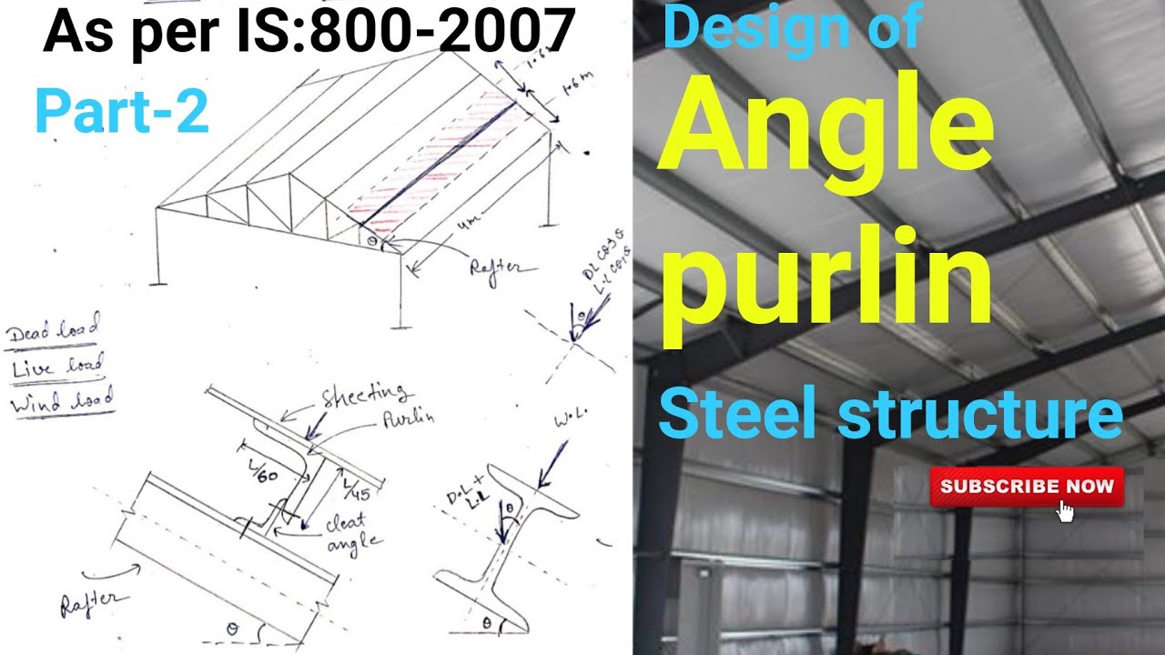Purlin design | Steel structure | as per IS 800:2007| part-2 - YouTube