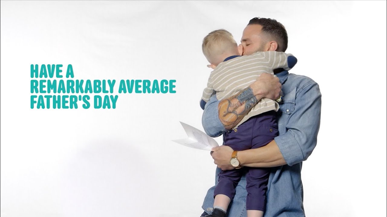 Have a Remarkably Average Father's Day! - YouTube