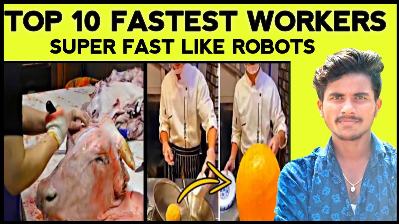 🔰Top 10 Most fastest workers in the world and their skills||Most ...