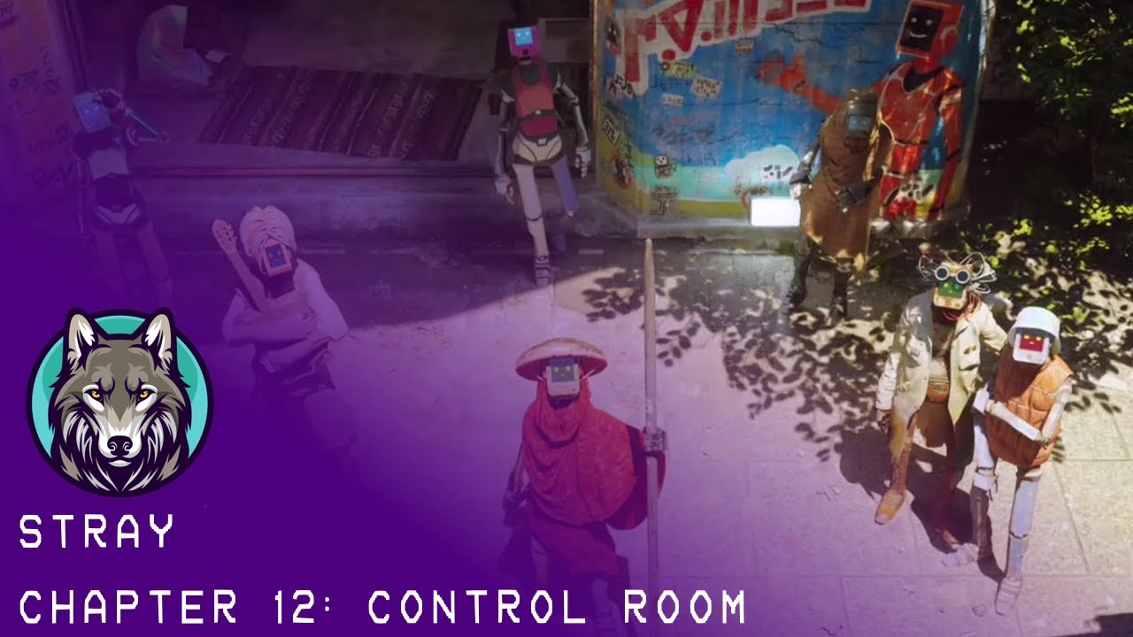 [Stray][Walkthrough] Chapter 12: Control Room - YouTube