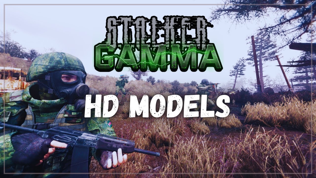 Cómo instalar HD Models para Stalker GAMMA 🛠️ - YouTube