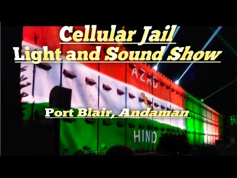 Cellular Jail/ Evening Light & Sound Complete Show/Full Video/High ...