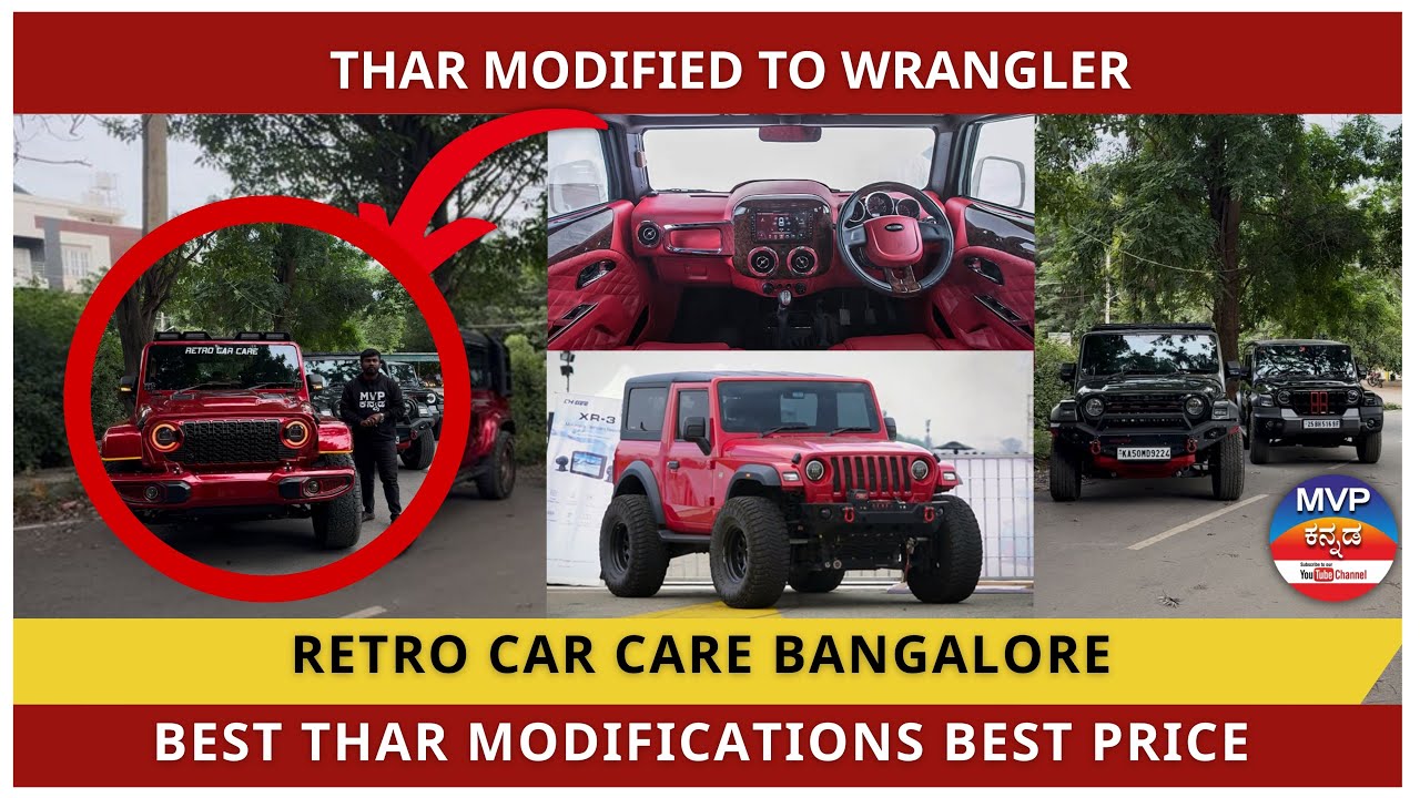 RETRO CAR CARE BANGALORE THAR MODIFIED TO WRANGLER WORTH 80 LAKH AT ...