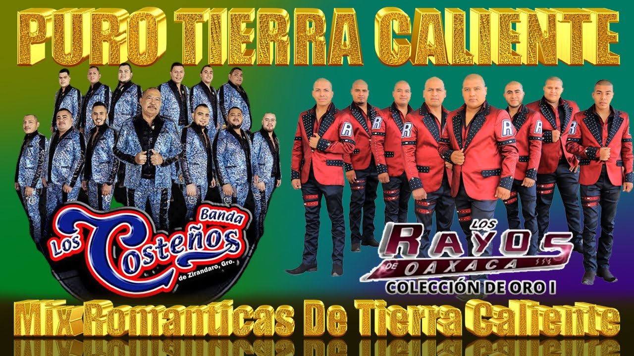 100% Tierra Caliente Mix 2023 - Los Rayos De Oaxaca & Banda Los ...
