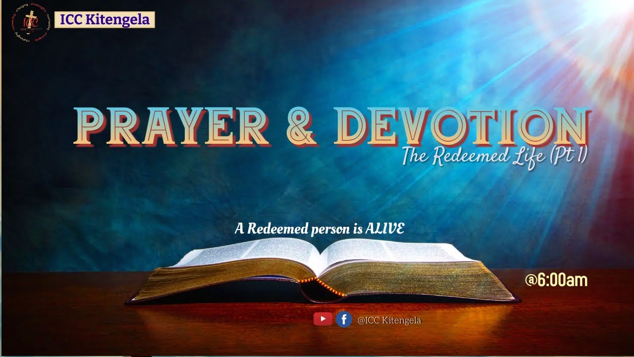 Prayer & Devotion | THE REDEEMED PERSON IS ALIVE | 20th April - YouTube
