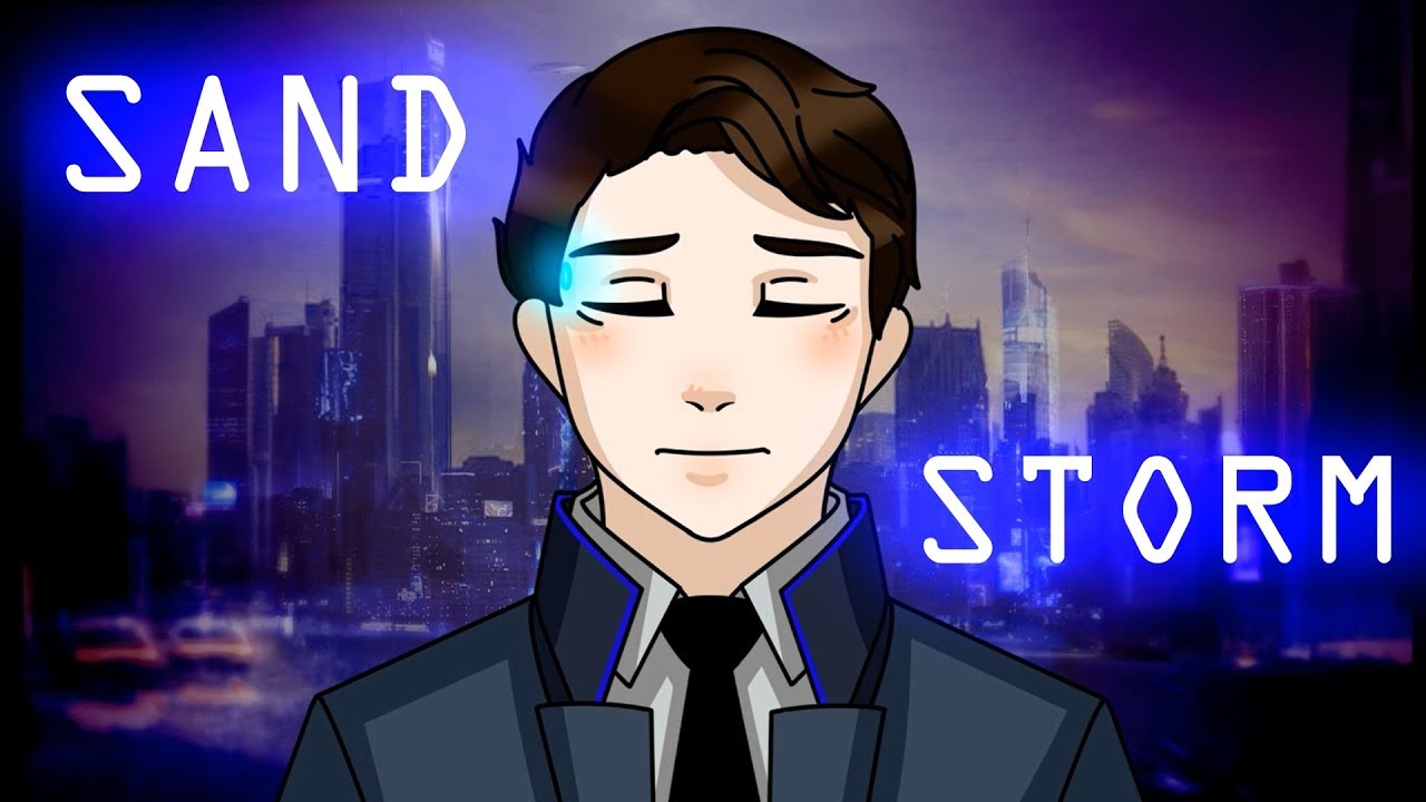 SANDSTORM - meme [Detroit: Become Human] - YouTube