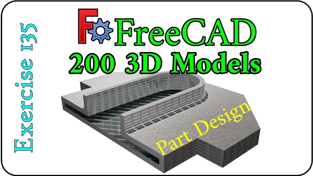 200 3D Models in FreeCAD: Exercise 135 in Part Design - YouTube