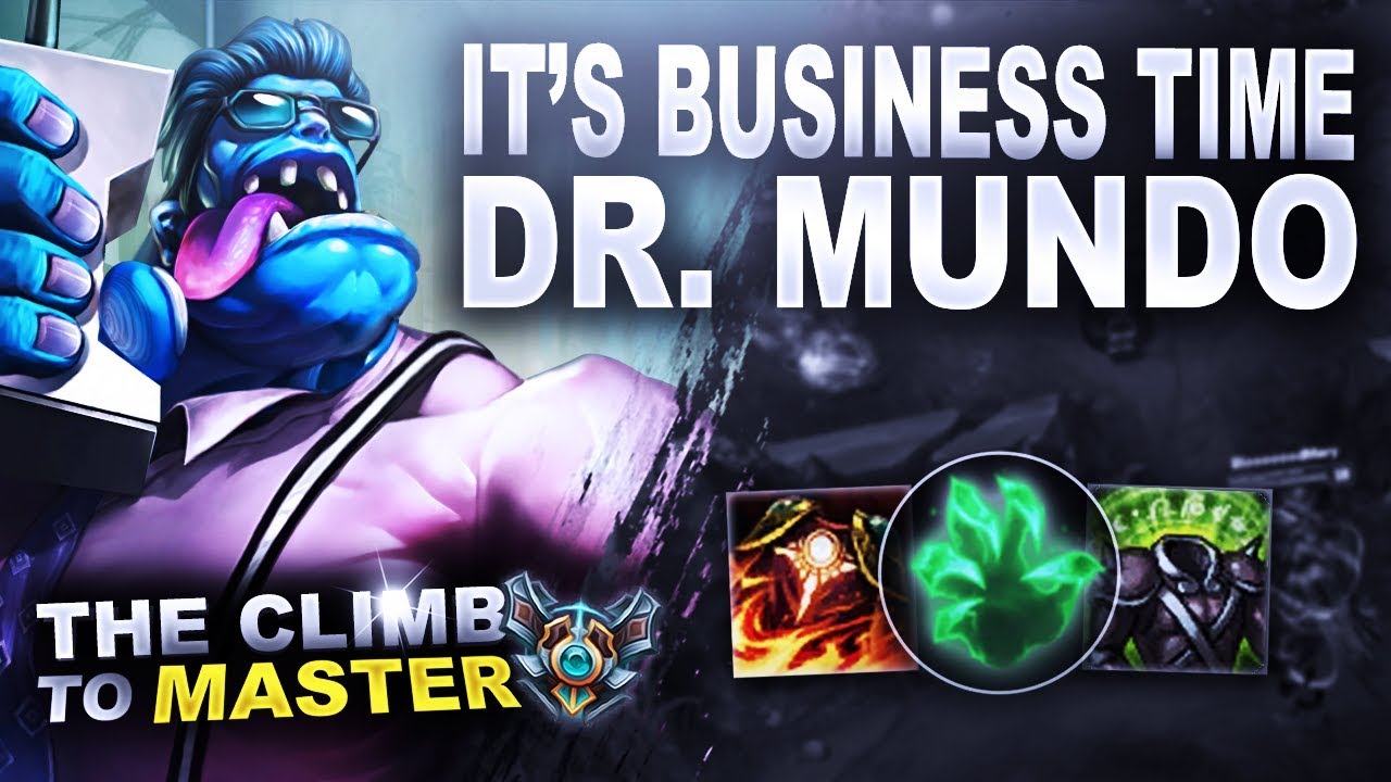 BUSINESS TIME ON DR MUNDO! - Climb to Master | League of Legends - YouTube
