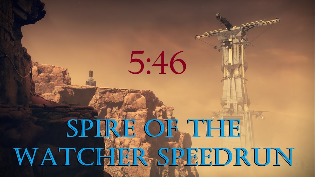 Destiny 2 Spire of the Watcher Speedrun PB [5:46] - YouTube