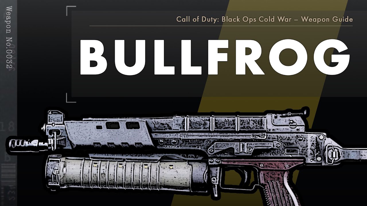 Bullfrog – Black Ops Cold War Weapon Guide - YouTube