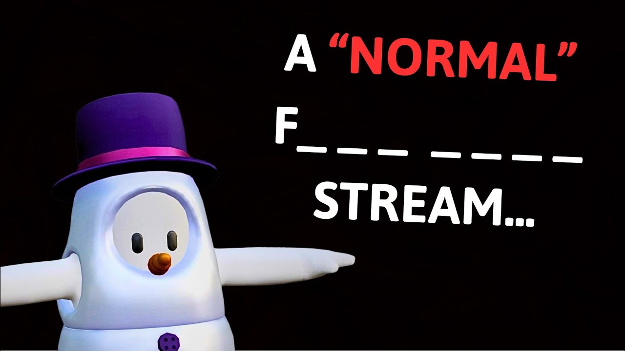 A "Normal" Fall Guys Stream... - YouTube
