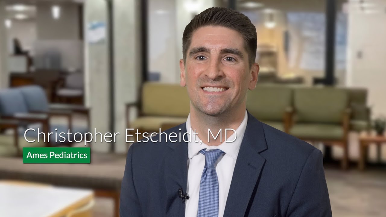 Christopher Etscheidt, MD - Pediatrician in Ames, Iowa | McFarland ...