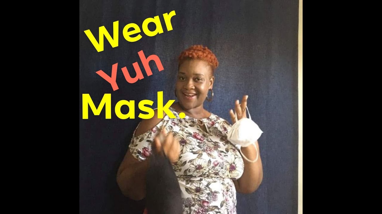 Wear Yuh Mask - YouTube