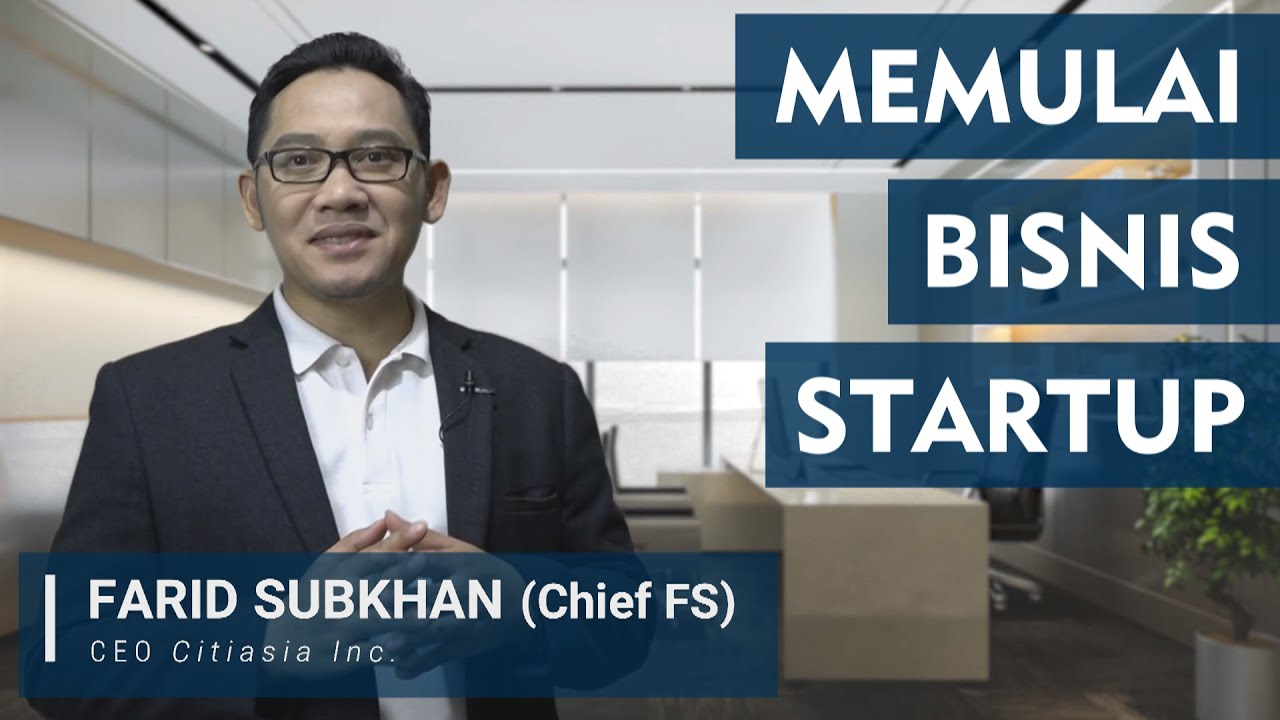 Workshop Memulai Business Start-Up Bersama Farid Subkhan - YouTube