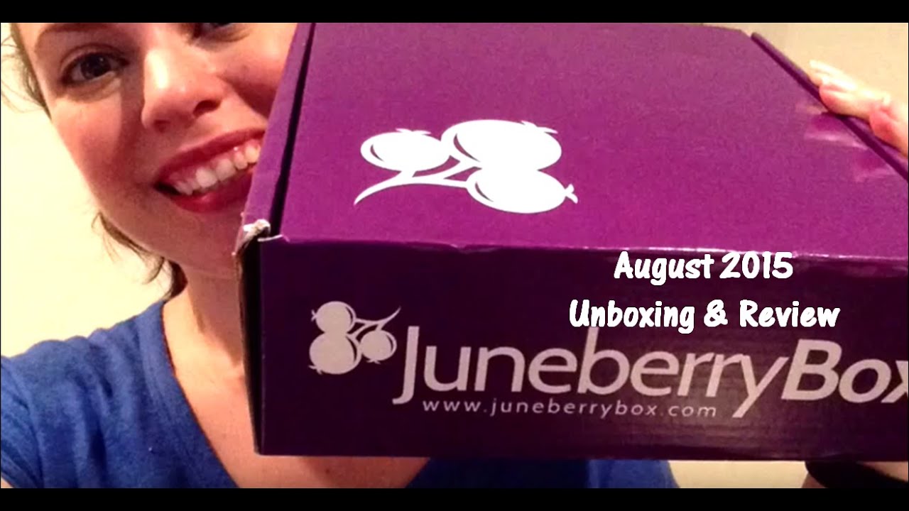 JUNEBERRY BOX - *NEW* Subscription Box August 2015 Unboxing & Review ...