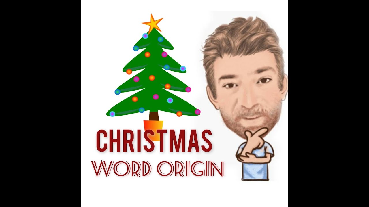 Where Did the word Christmas Come from ? Word Origin (518) Christmas ...
