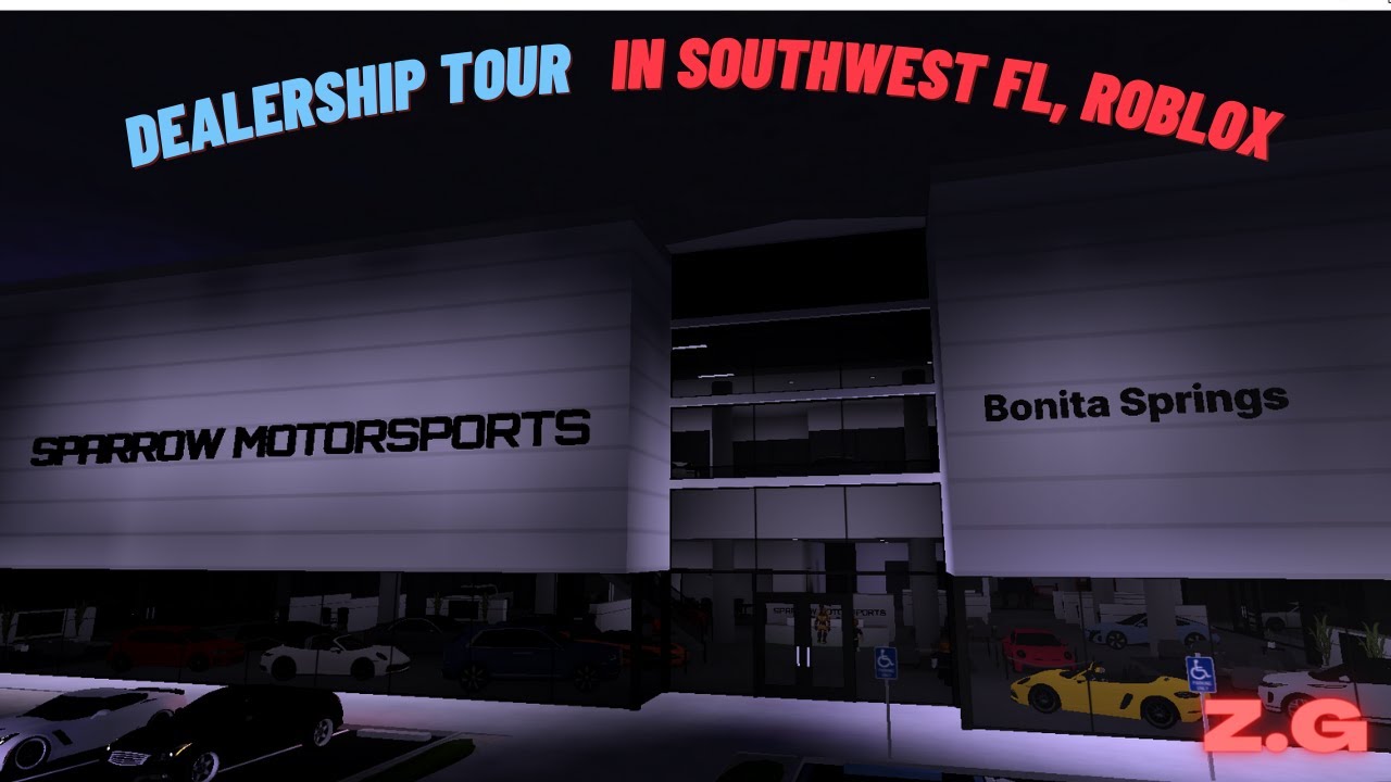 Dealership Tour in Southwest Florida, Roblox - YouTube
