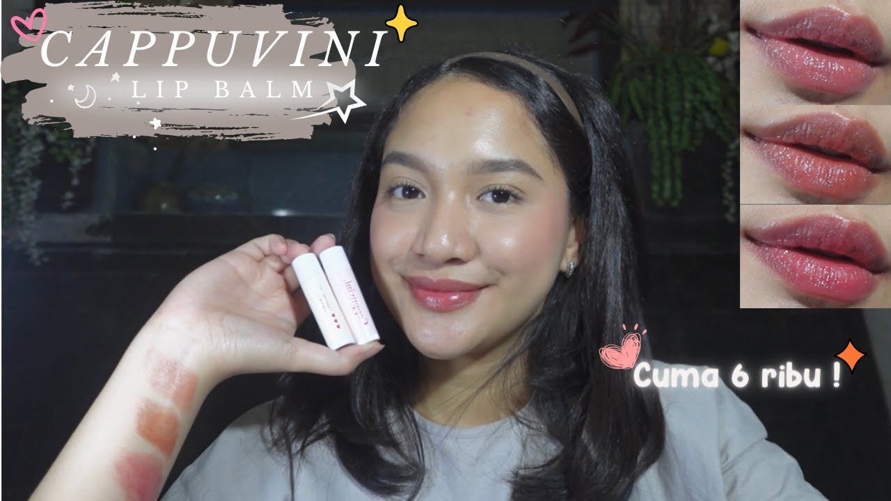 CAPPUVINI LIP BALM| MURAH BGT CUMA 6 RIBU | TEST MAKAN + REVIEW - YouTube