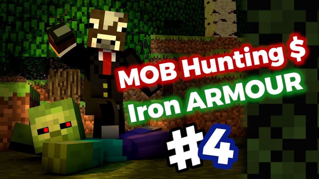 Minecraft- Armour $ Mob Hunting || Ep. 4 - YouTube