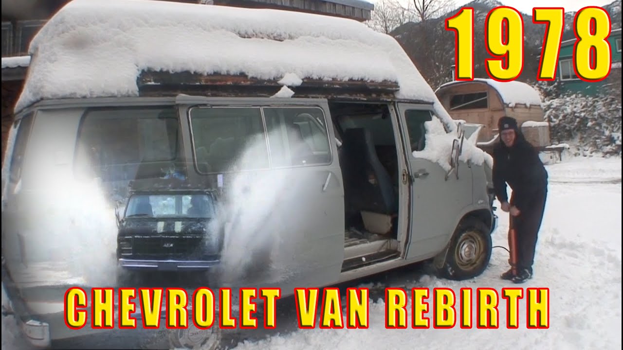 100$ CHEVY VAN 1978 BEATER REBIRTH! - YouTube