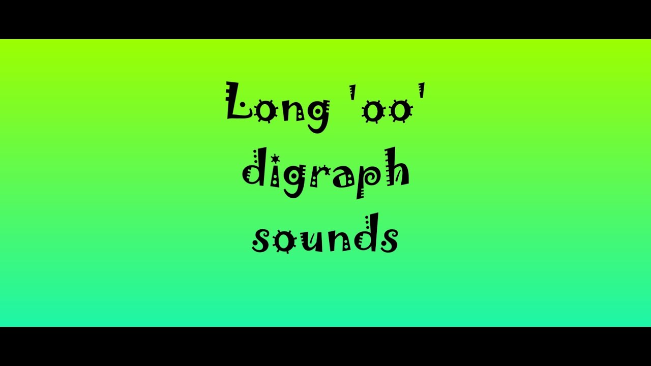 Long 'OO' digraph words with sentences | Long 'OO' with simple ...