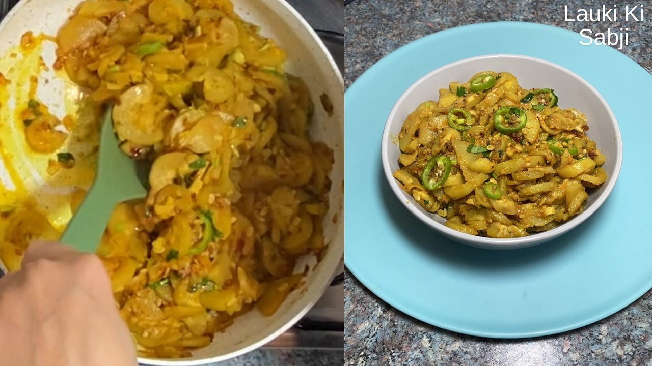 Lauki Sabji: The Most Underrated Vegetable Easy & Tasty Recipe - YouTube