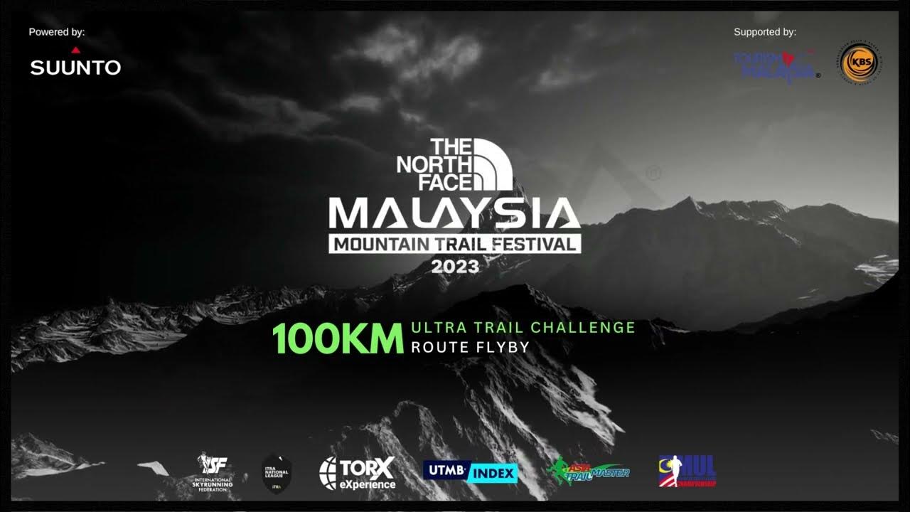 The North Face Malaysia Mountain Trail Festival 2023 100KMUltra Trail the-north-face-malaysia-mountain-trail-festival-2023-100kmultra-trail