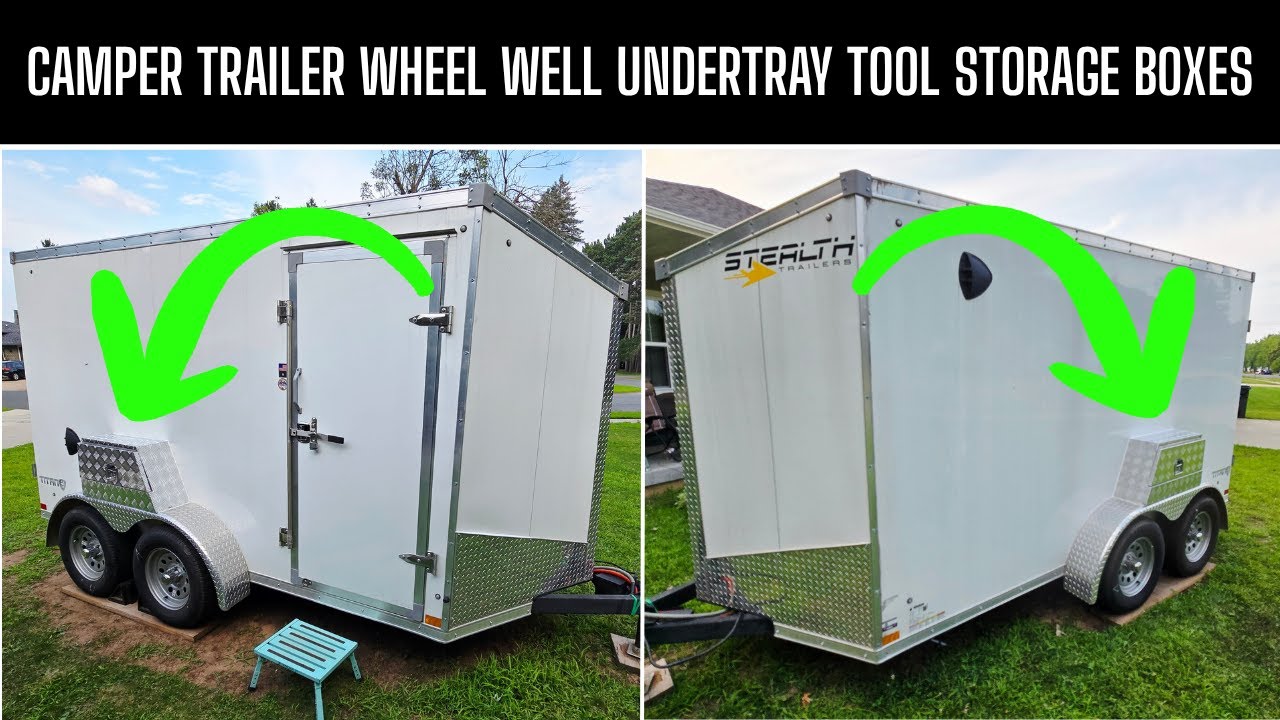 CAMPER TRAILER WHEEL WELL UNDERTRAY TOOL STORAGE BOXES - YouTube