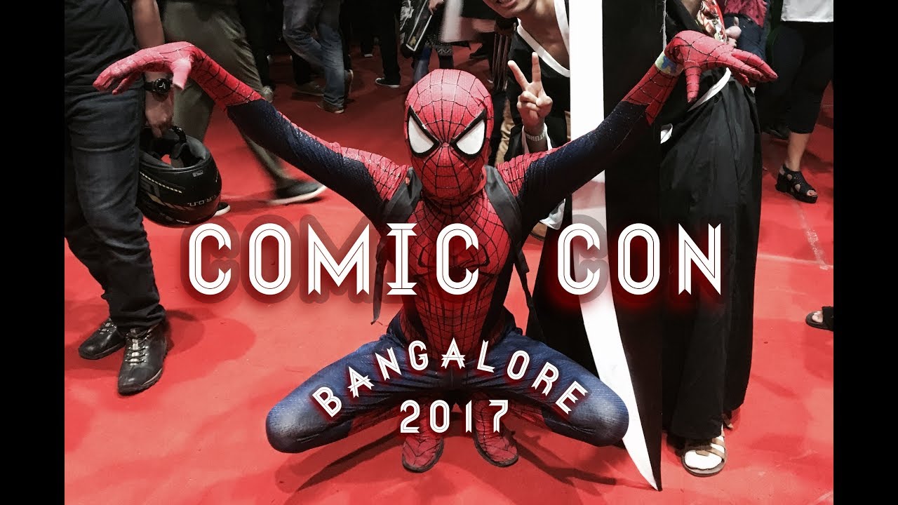 👩🏼‍🎤👨🏻‍🎤 COMIC CON 2017 BANGALORE | INDIA 🤖🧟‍♀️ - YouTube