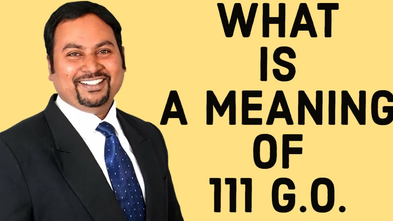 WHAT IS MEANING OF 111 G O YouTube
