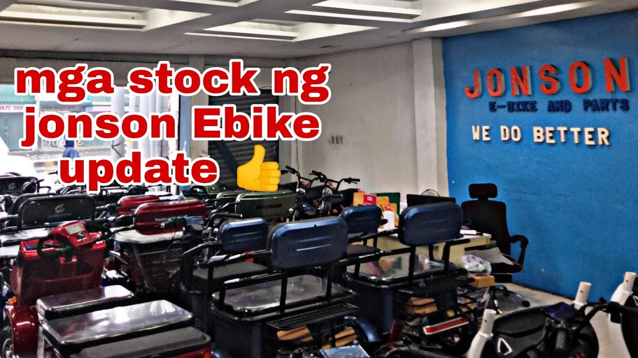 MGA STOCK NG JONSON E-BIKE 🇵🇭🇵🇭 - YouTube