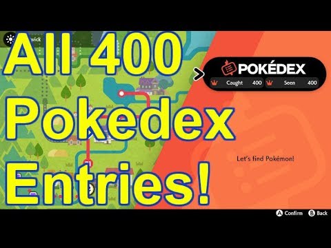 All 400 Pokedex entries Pokemon Sword and Shield - YouTube