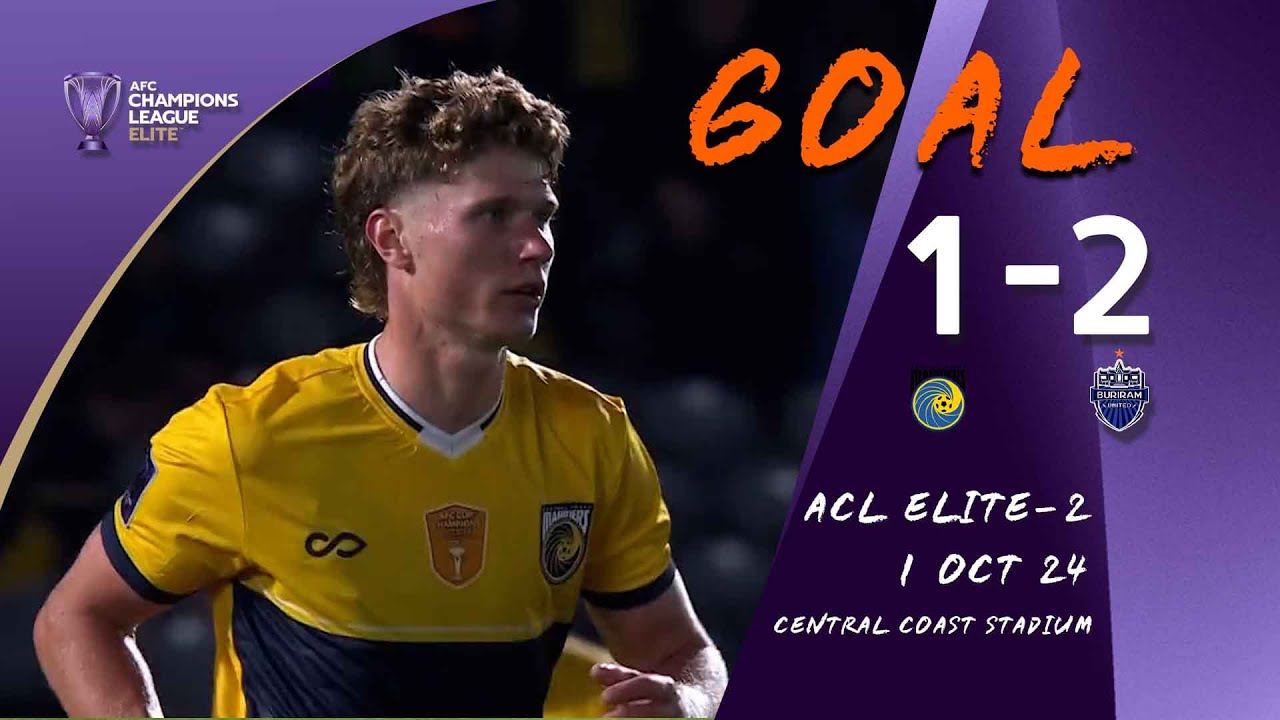 GOAL HIGHLIGHTS (ACLE-2) CENTRAL COAST MARINERS 1-2 BURIRAM UNITED - YouTube