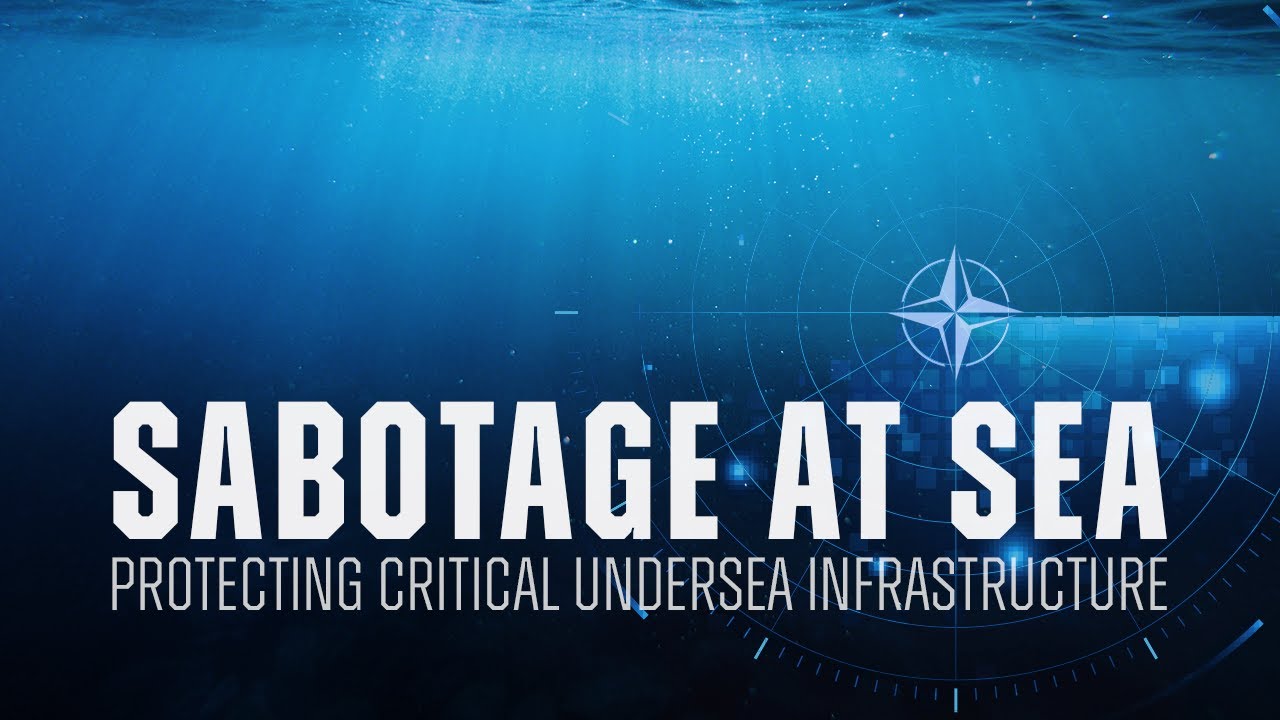 Sabotage at sea | How NATO protects critical undersea infrastructure ...