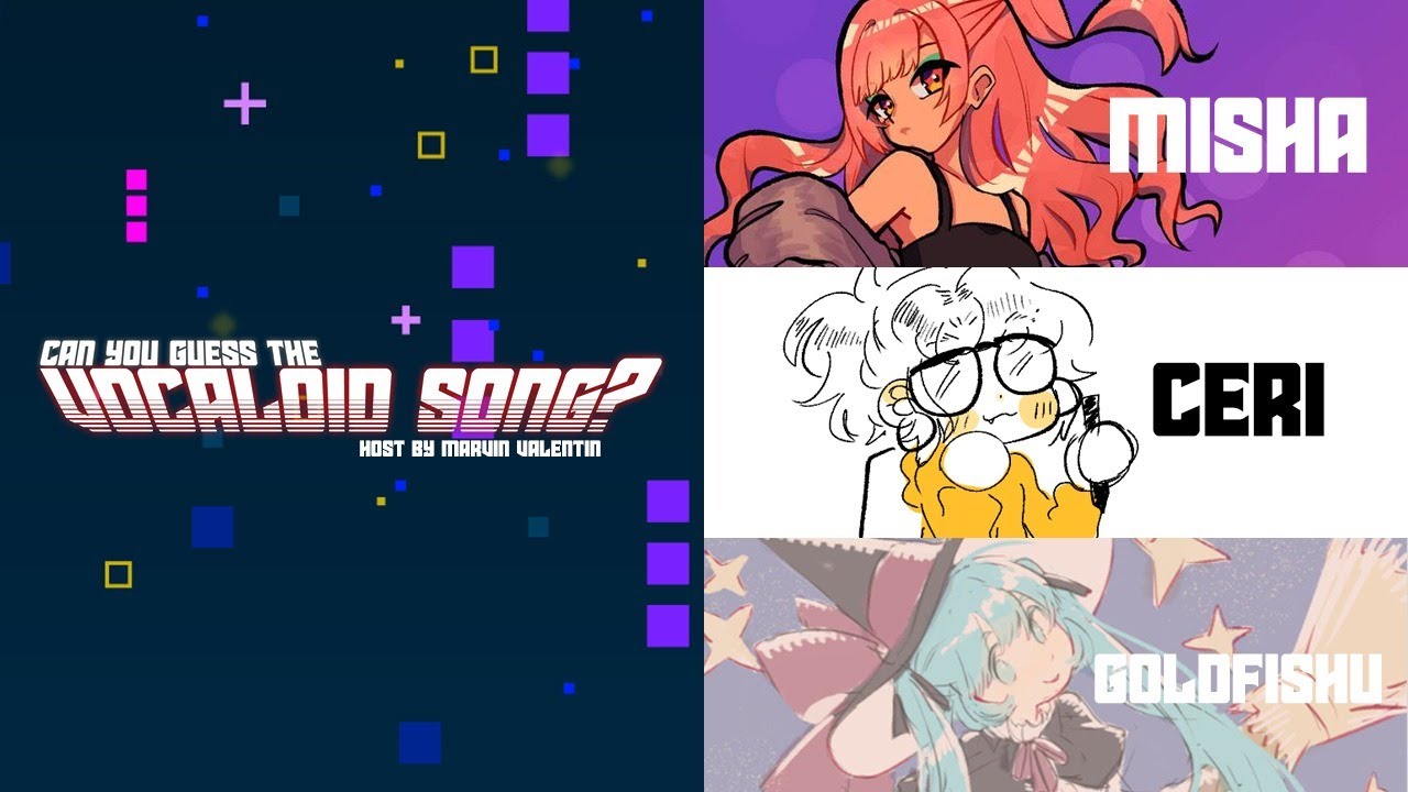 [Stream]Can you guess the vocaloid song? Ep.3(feat. Misha, Ceri ...