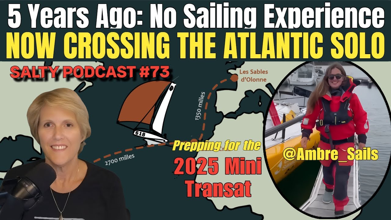 🎙️ Salty Podcast #73 | Started Sailing 5 Years Ago… Now Crossing the ...