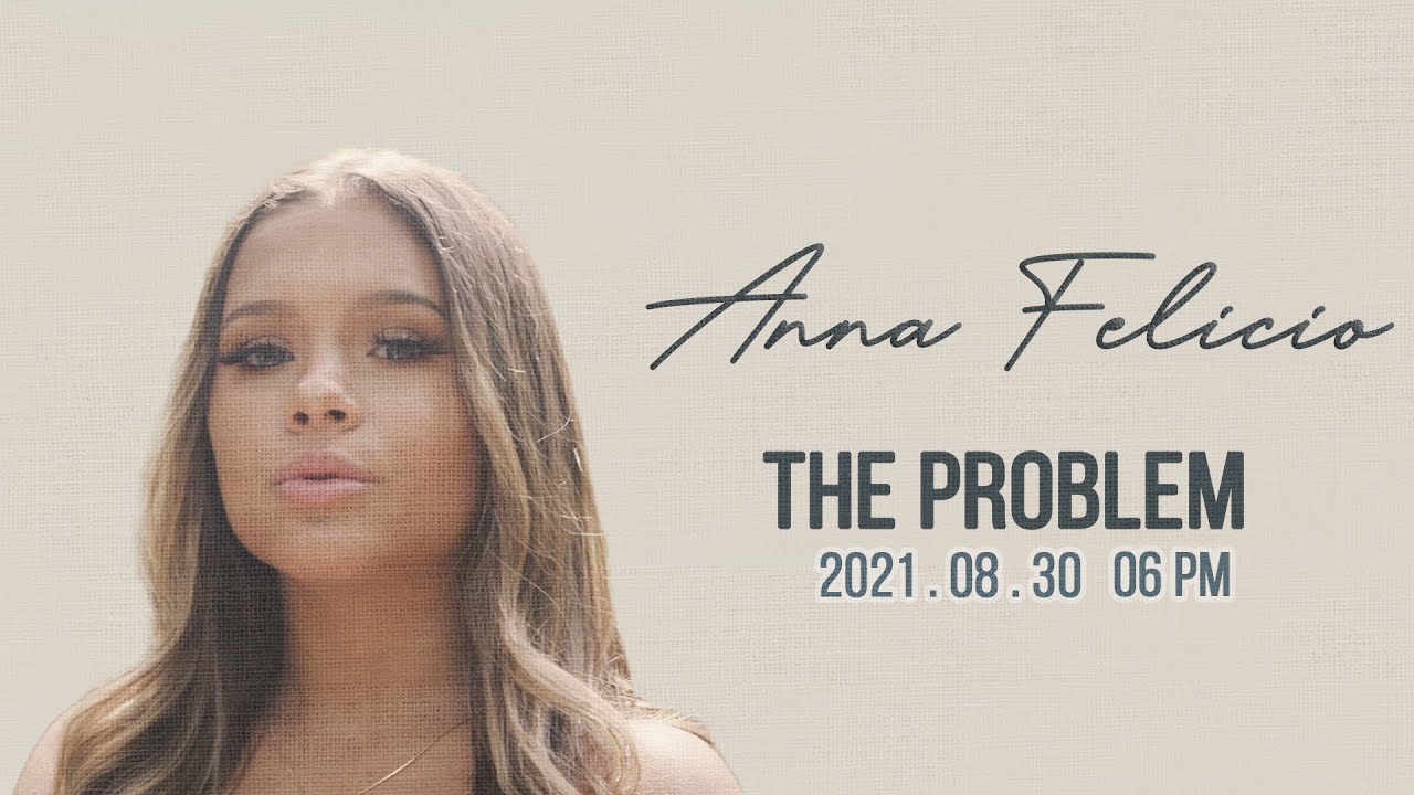 Anna Felício - The Problem (official video) - YouTube