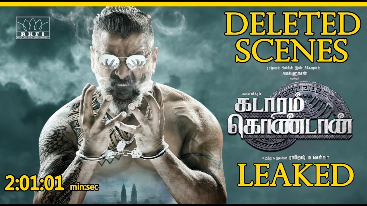 Kadaram Kondan Deleted Scenes - Leaked cuts | Vikram Scenes Deleted ...