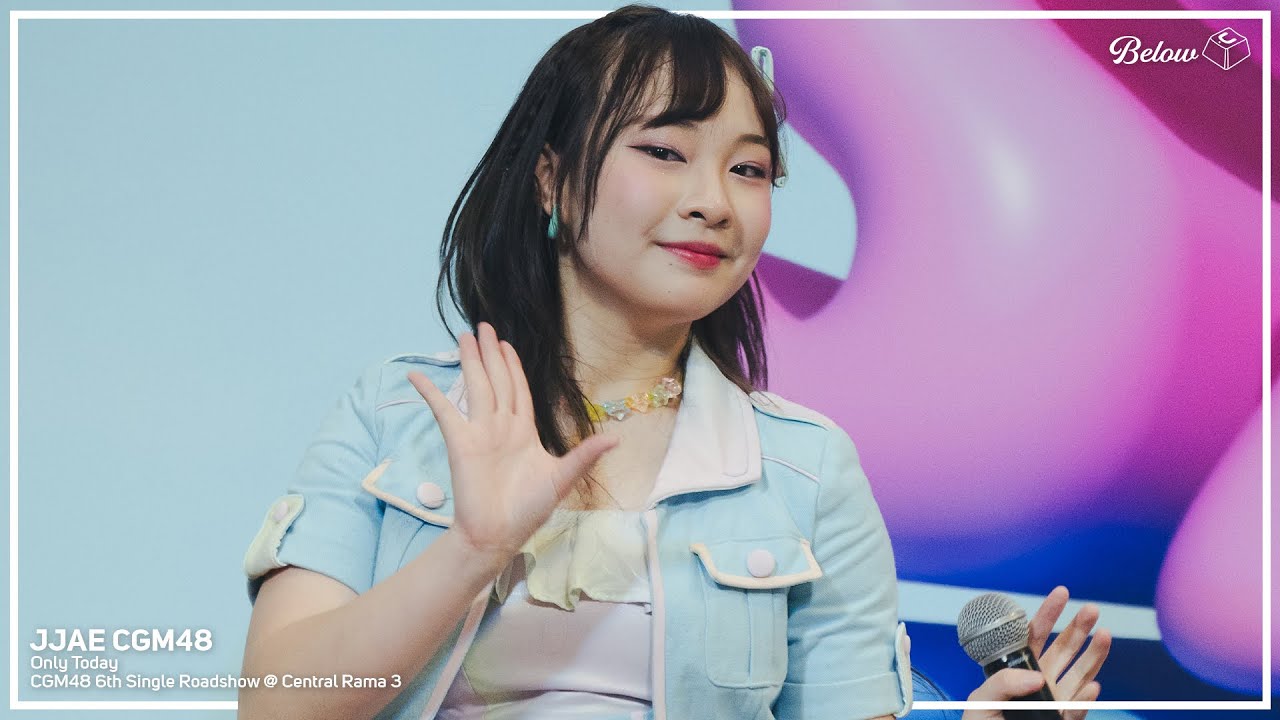 230610 CGM48 JJAE - Only Today @ Central Rama 3 [Fancam 4K60p] - YouTube