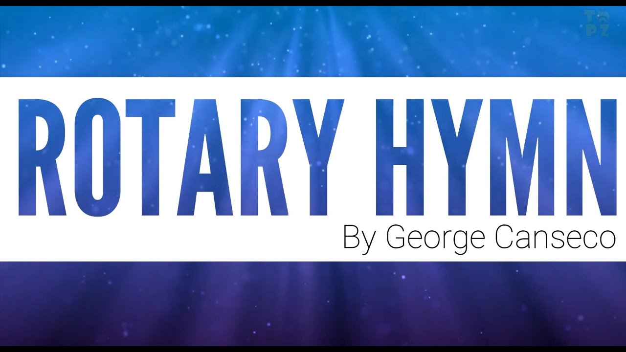 Rotary Hymn 2020 Rotary Club of Cebu Fuente Version - YouTube